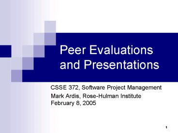 Peer Evaluations and Presentations presentation | free to view