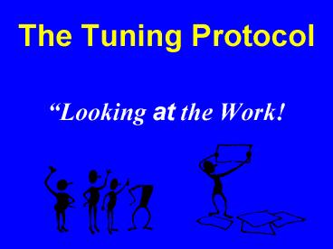 The Tuning Protocol presentation | free to view