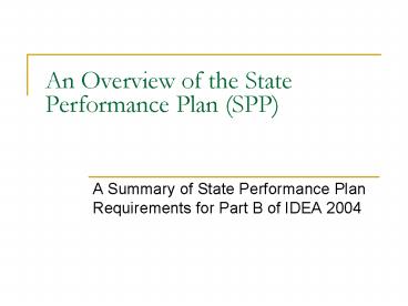 An Overview of the State Performance Plan SPP presentation | free to view