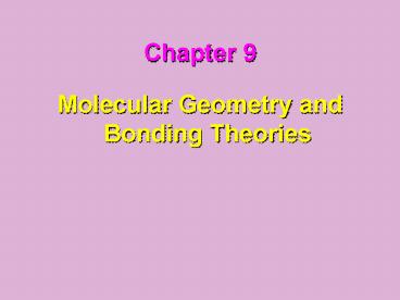 Molecular Geometry and Bonding Theories presentation | free to view