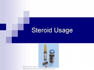 PPT – Steroid Usage PowerPoint presentation | free to view - id: c0dd9 ...