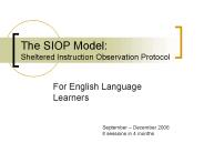 PPT – Sheltered Instruction Observation Protocol The SIOP Model ...