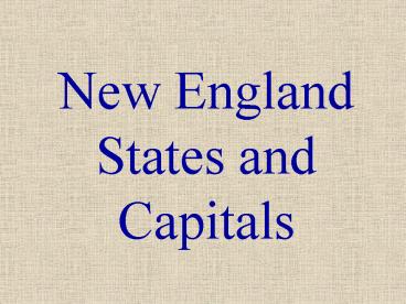 New England States and Capitals presentation | free to view