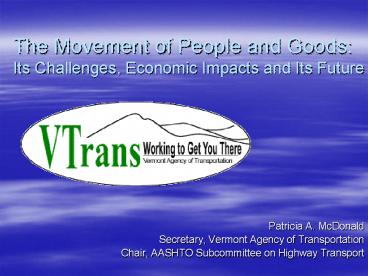 The Movement of People and Goods: Its Challenges, Economic Impacts and ...