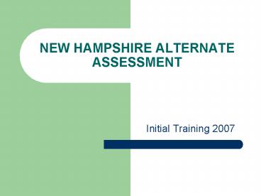 PPT – NEW HAMPSHIRE ALTERNATE ASSESSMENT PowerPoint presentation | free ...