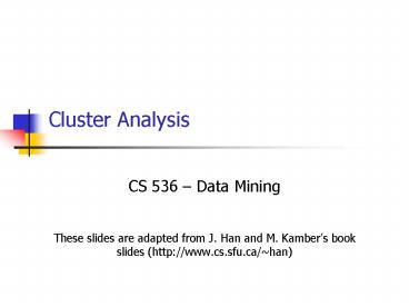 PPT – Cluster Analysis PowerPoint presentation | free to view - id ...