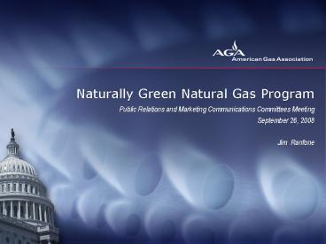 Naturally Green Natural Gas Program presentation | free to view