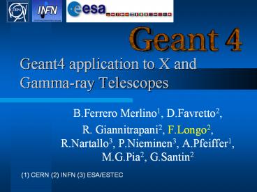 Geant4 application to X and Gamma-ray Telescopes presentation | free to ...