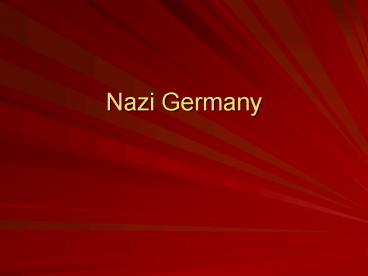 Nazi Germany presentation | free to view