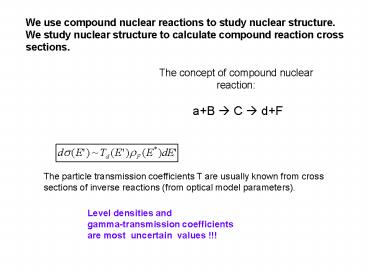 The concept of compound nuclear reaction: presentation | free to view