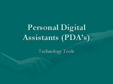 Personal Digital Assistants PDAs presentation | free to view