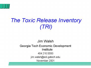 The Toxic Release Inventory (TRI) presentation | free to view