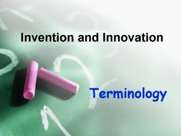 Invention and Innovation presentation | free to view