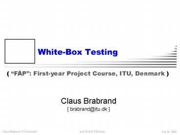 PPT – White-Box Testing PowerPoint presentation | free to download - id ...