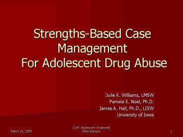 PPT – StrengthsBased Case Management For Adolescent Drug Abuse ...