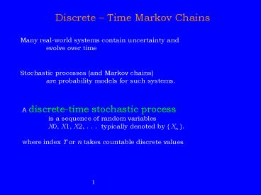 PPT – Discrete Time Markov Chains PowerPoint presentation | free to view - id: c8e9b-YjgwO