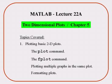 PPT – MATLAB Lecture 22A PowerPoint presentation | free to download ...