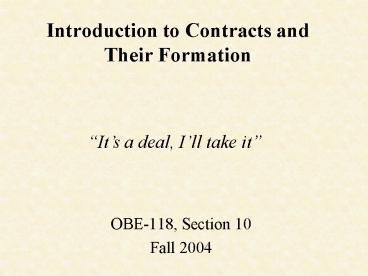 Introduction to Contracts and Their Formation presentation | free to ...