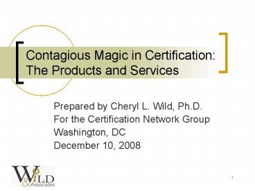 Contagious Magic in Certification: The Products and Services ...
