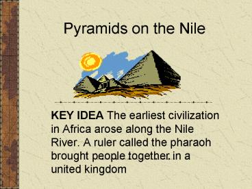 Pyramids on the Nile presentation | free to view