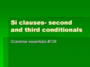 Si clauses second and third conditionals presentation | free to view