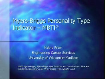 MyersBriggs Personality Type Indicator MBTI presentation | free to view