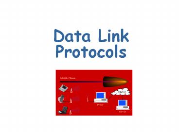 PPT – Data Link Protocols PowerPoint presentation | free to view - id ...