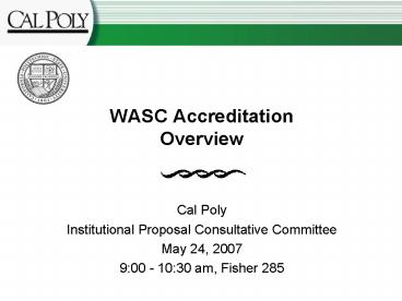 PPT – WASC Accreditation Overview PowerPoint presentation | free to ...