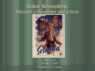 Italian Neorealism: Between a Movement and a Style presentation | free ...