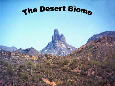 The Desert Biome presentation | free to view