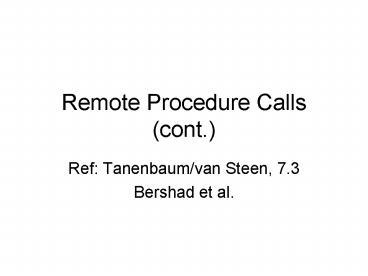 Remote Procedure Calls cont' presentation | free to view