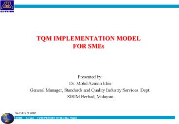 TQM IMPLEMENTATION MODEL FOR SMEs presentation | free to view