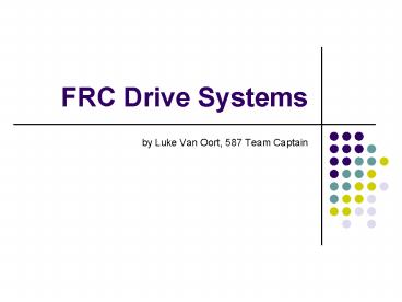 PPT – FRC Drive Systems PowerPoint presentation | free to view - id ...