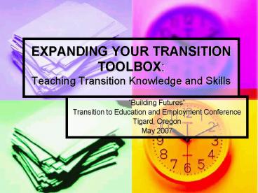 PPT – EXPANDING YOUR TRANSITION TOOLBOX: Teaching Transition Knowledge ...