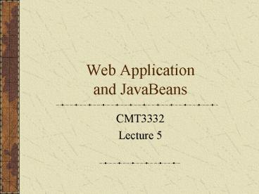 Web Application and JavaBeans presentation | free to view