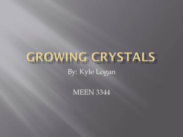 Growing Crystals presentation | free to view