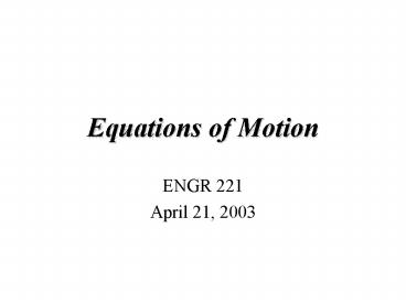 Equations of Motion presentation | free to view