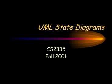UML State Diagrams presentation | free to view