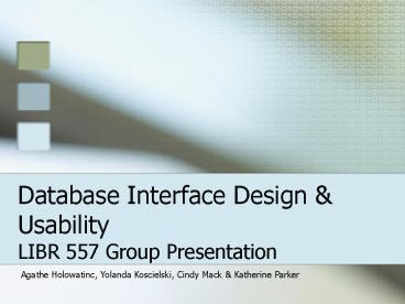 PPT – Database Interface Design PowerPoint presentation | free to view ...