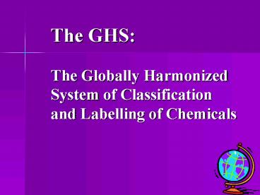The GHS: The Globally Harmonized System of Classification and Labelling ...