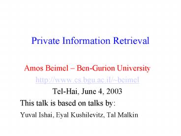 Private Information Retrieval presentation | free to view