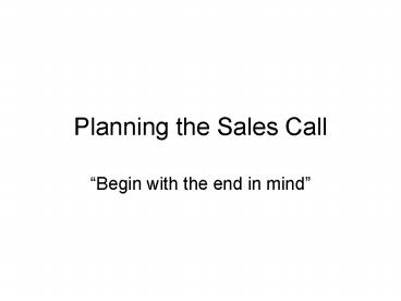 Planning the Sales Call presentation | free to download