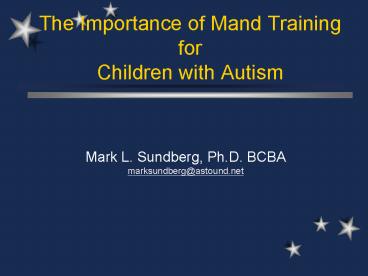 The Importance of Mand Training for Children with Autism presentation ...