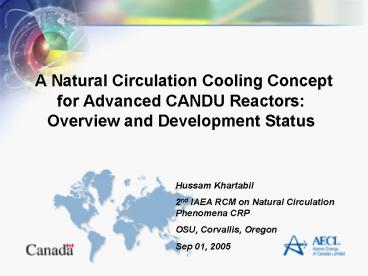 A Natural Circulation Cooling Concept for Advanced CANDU Reactors ...