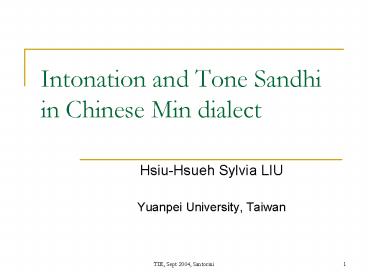Intonation and Tone Sandhi in Chinese Min dialect presentation | free ...