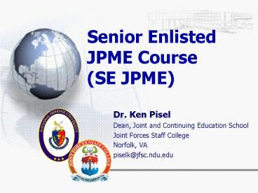 Senior Enlisted JPME Course SE JPME presentation | free to view