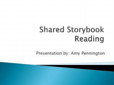 Shared Storybook Reading presentation | free to view