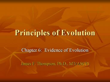 PPT – Principles of Evolution PowerPoint presentation | free to view ...