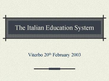 The Italian Education System presentation | free to view