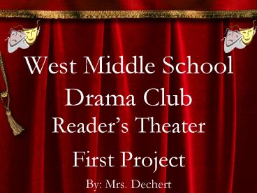West Middle School Drama Club presentation | free to view